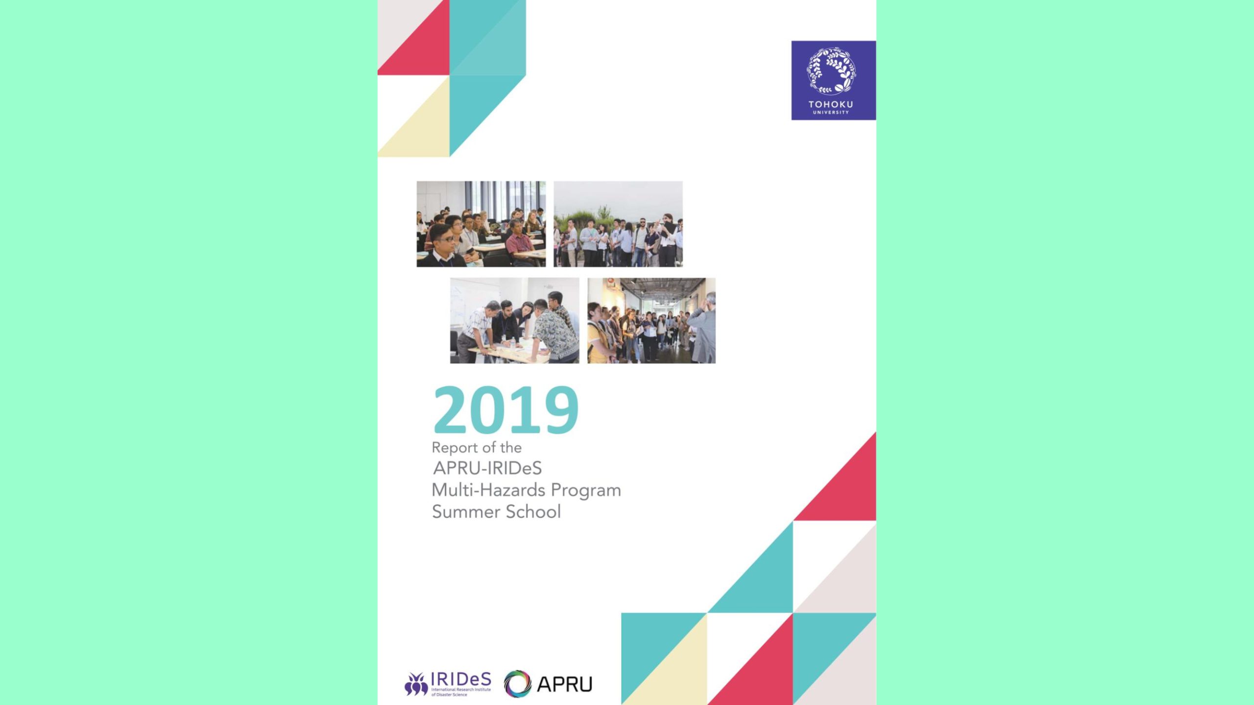 The report of the 2019 Summer school is now available | APRU-IRIDeS